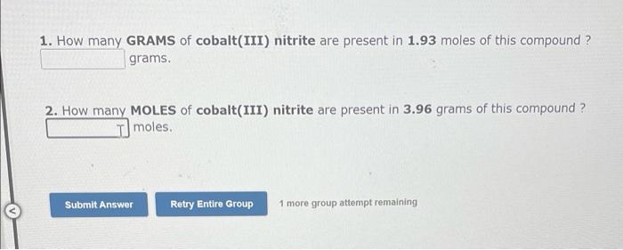 Solved 1. How many GRAMS of cobalt(III) nitrite are present | Chegg.com