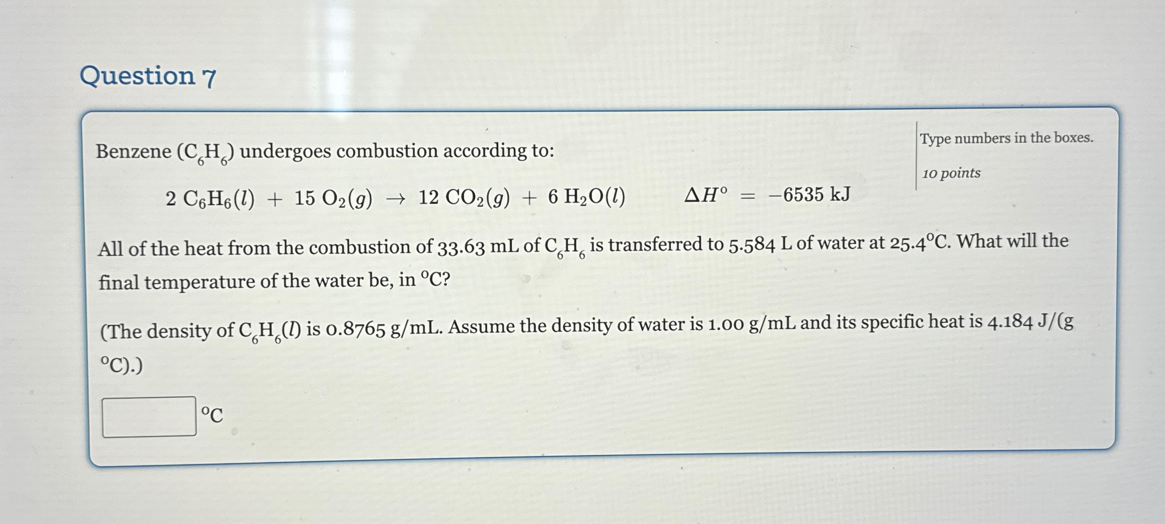 Solved Question 7benzene C6h6 ﻿undergoes Combustion