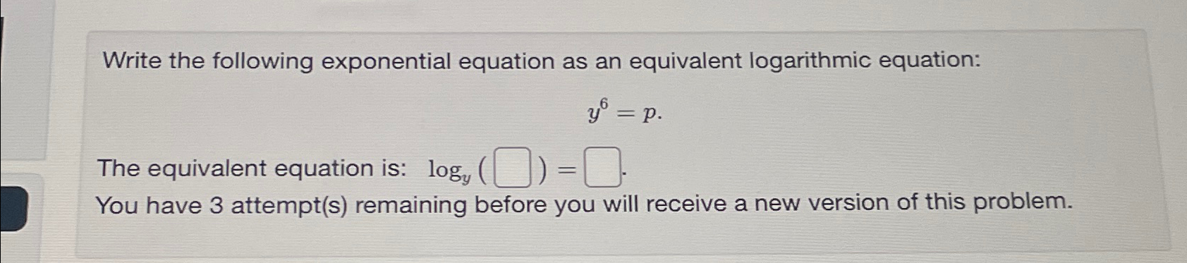 Solved Write the following exponential equation as an | Chegg.com