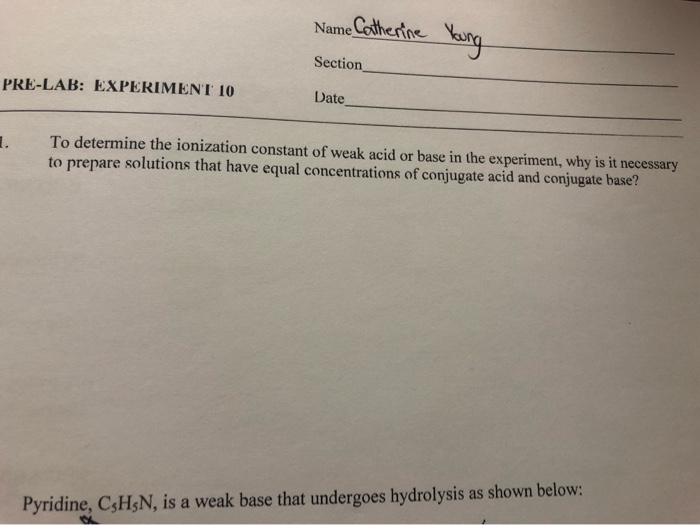 Solved Name Catherine Section Young PRE-LAB: EXPERIMENT 10 | Chegg.com