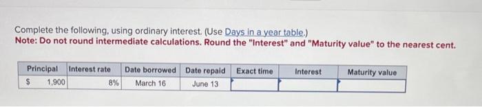 Solved Complete the following, using ordinary interest. (Use | Chegg.com