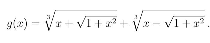 Solved Consider the function g: R -> R defined by:g(x)= (see | Chegg.com