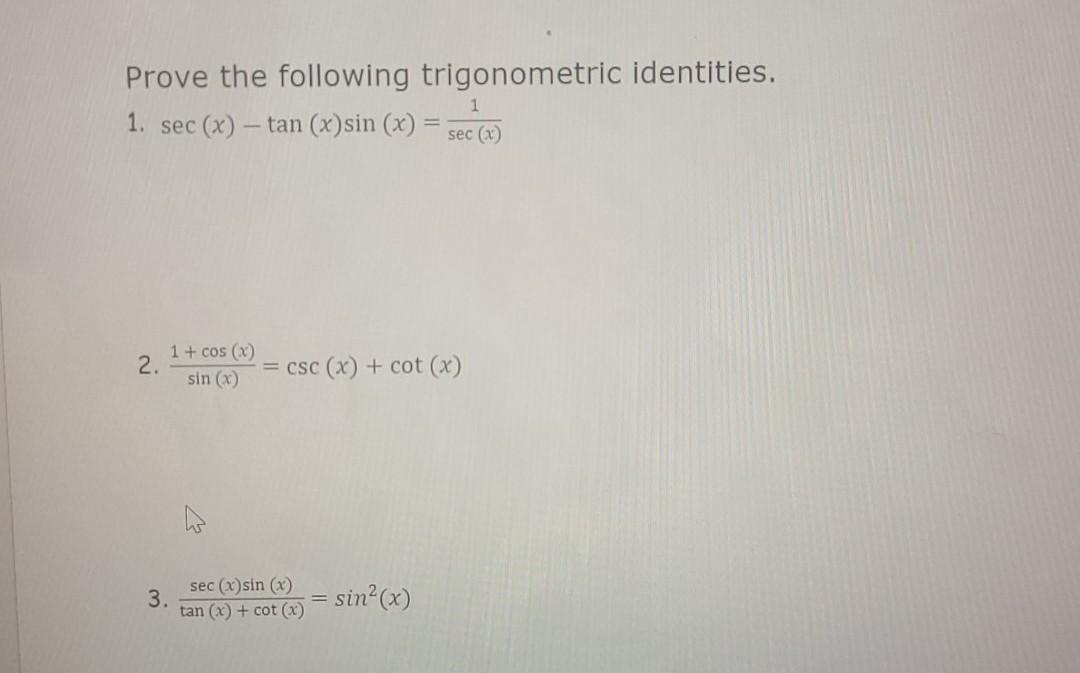Solved Prove the following trigonometric identities. 1. sec | Chegg.com