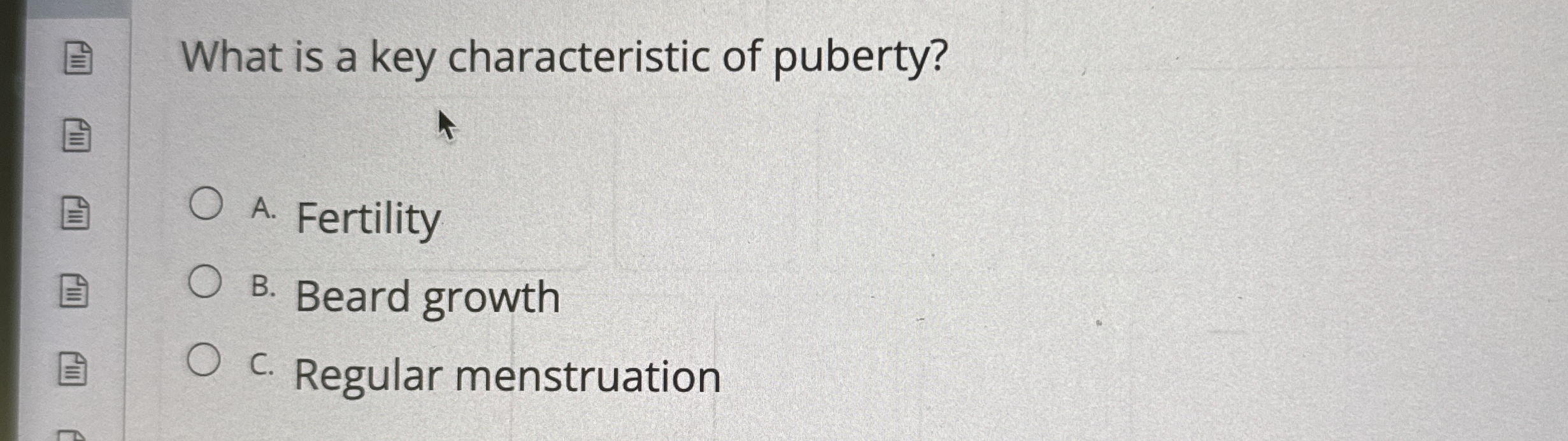 Solved What is a key characteristic of puberty?A. | Chegg.com
