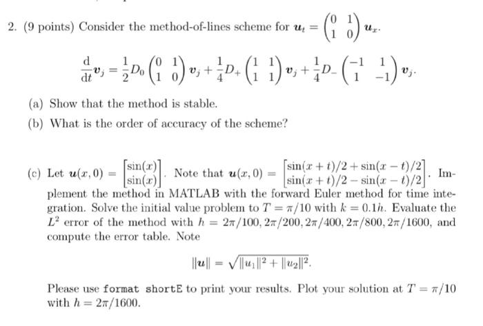Solved 2. (9 points) Consider the method-of-lines scheme for | Chegg.com