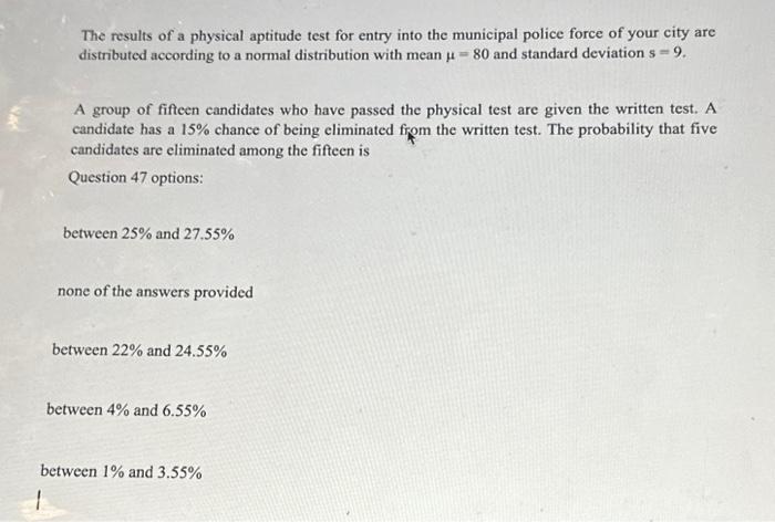 Solved The results of a physical aptitude test for entry | Chegg.com