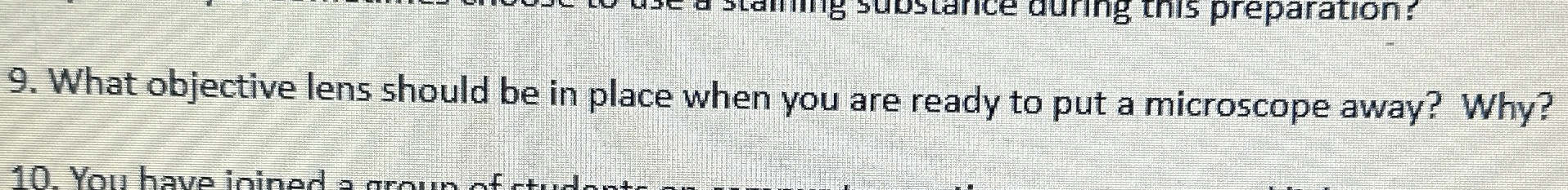Solved What objective lens should be in place when you are | Chegg.com