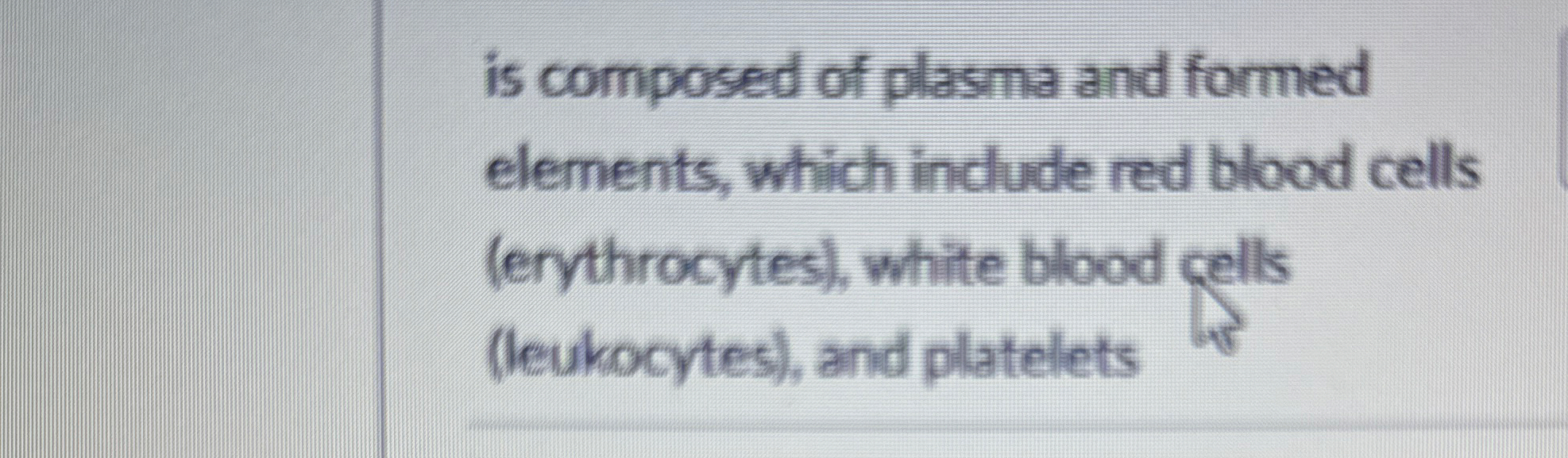 Solved is composed of plasma and formed elements, which | Chegg.com