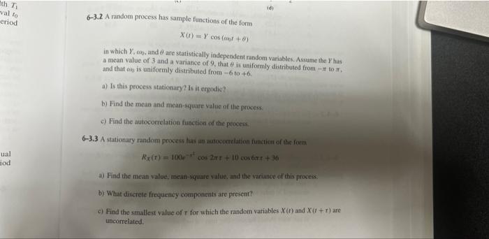 Solved 6-3.2 A random process has sample functions of the | Chegg.com