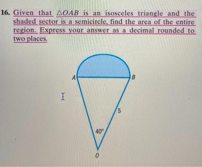 Solved Given that TRIANGLE OAB is an isosceles triangle and | Chegg.com