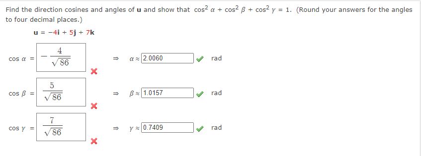 Solved Find the direction cosines and angles of u ﻿and show | Chegg.com