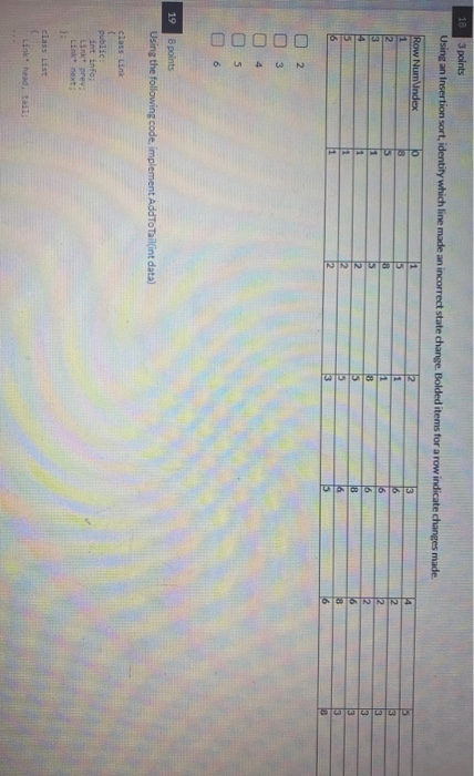 Solved 18 3 points Using an Insertion sort, identify which | Chegg.com