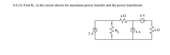 Solved 4.6 (5) Find RL in the circuit shown for maximum | Chegg.com