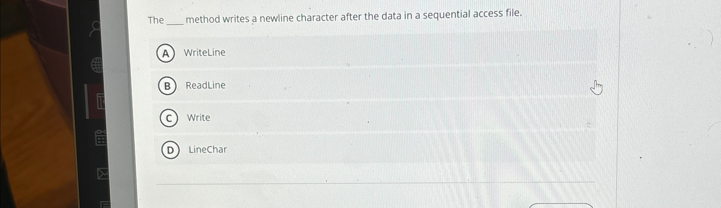 Solved The q, ﻿method writes a newline character after the | Chegg.com