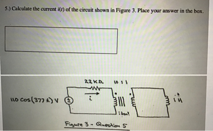 Solved 5.) Calculate the current i(t) of the circuit shown | Chegg.com