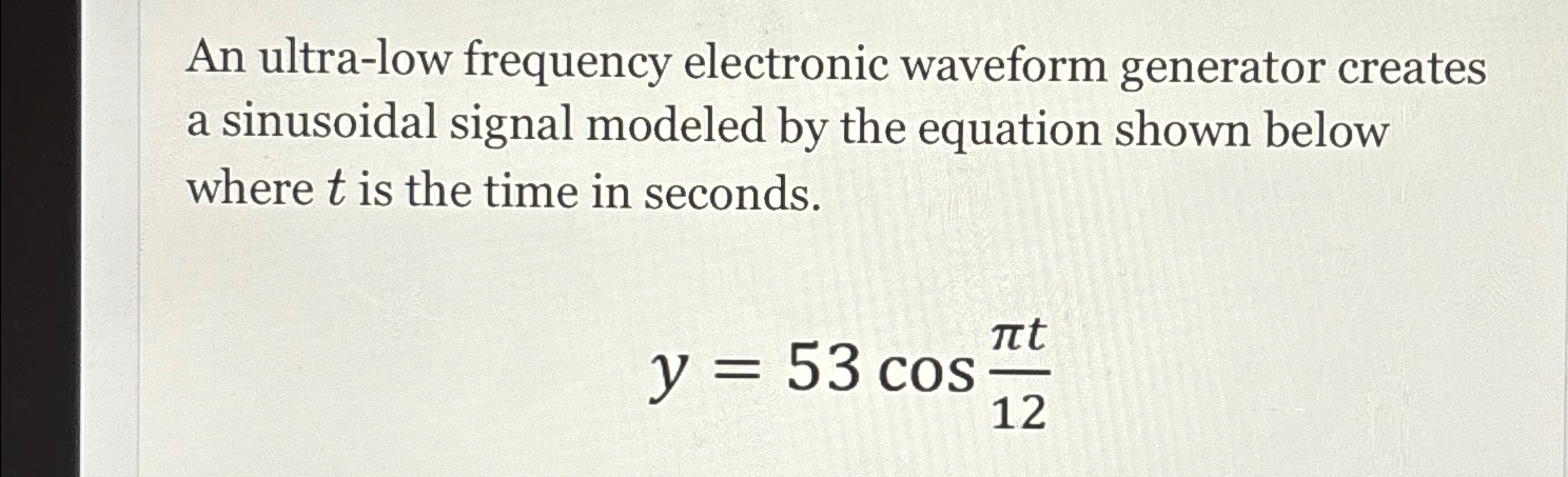 Solved An ultra-low frequency electronic waveform generator | Chegg.com