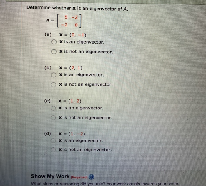 Solved Determine whether x is an eigenvector of A. -2 х 3 | Chegg.com