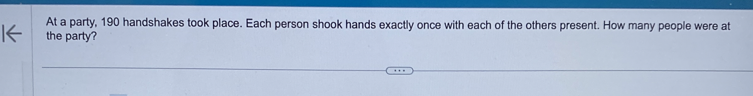 Solved At a party, 190 ﻿handshakes took place. Each person | Chegg.com