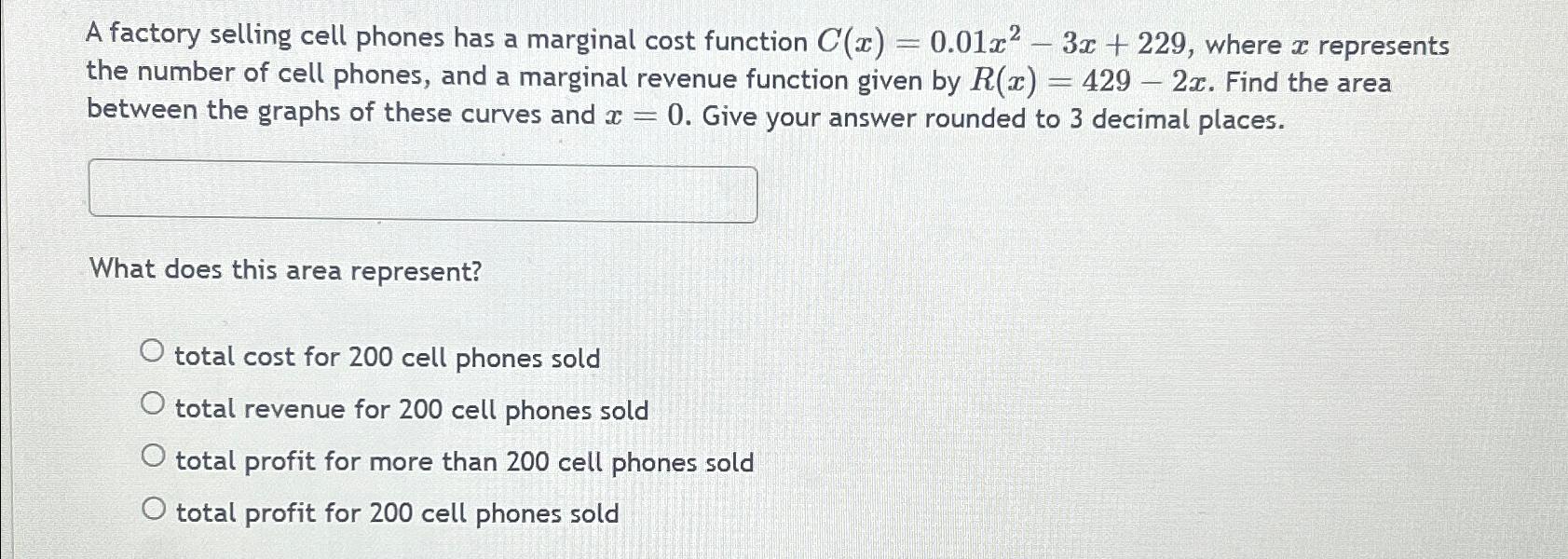 Solved A factory selling cell phones has a marginal cost | Chegg.com