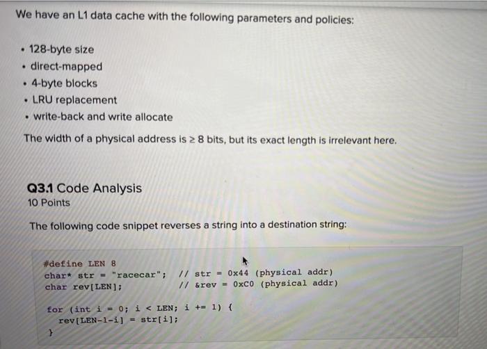 Solved We have an L1 data cache with the following | Chegg.com