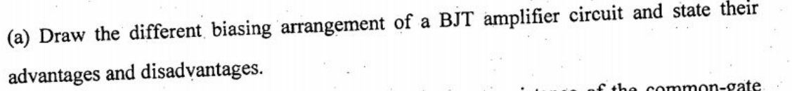 Solved (a) ﻿Draw the different biasing arrangement of a BJT | Chegg.com