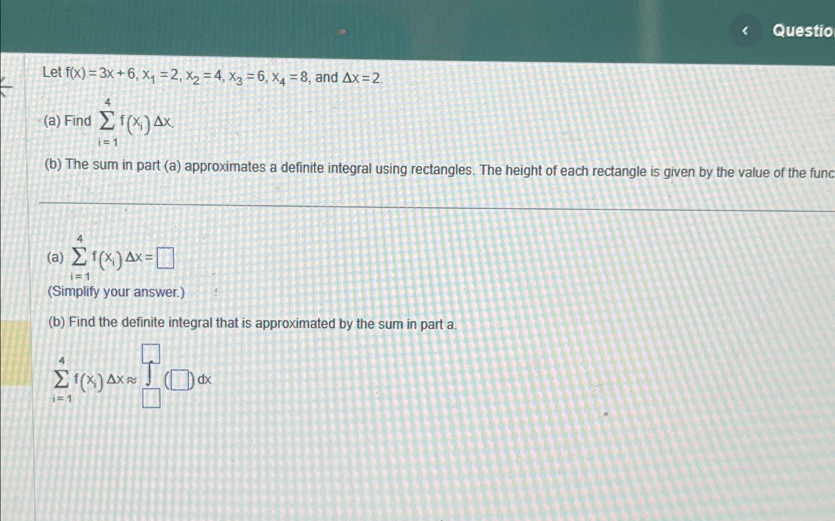 Solved Let f(x)=3x+6,x_(1)=2,x_(2)=4,x_(3)=6,x_(4)=8, and | Chegg.com
