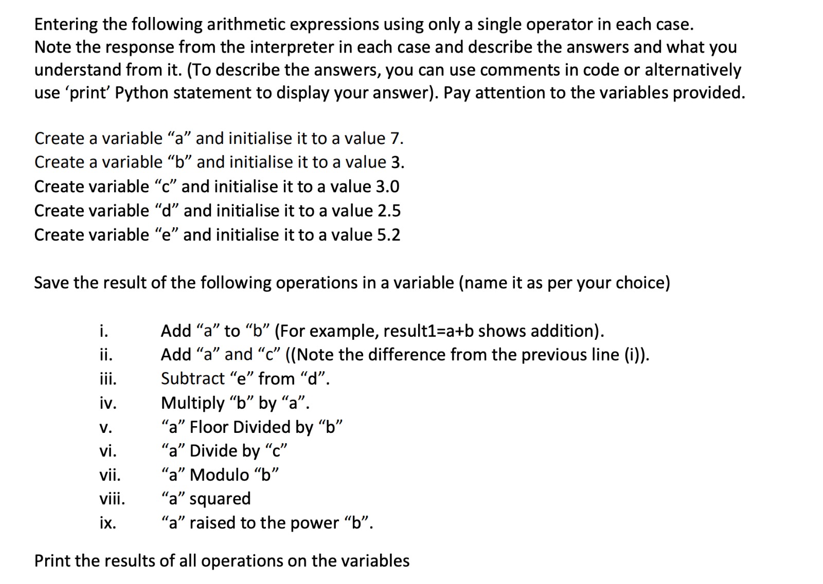Solved Entering the following arithmetic expressions using | Chegg.com