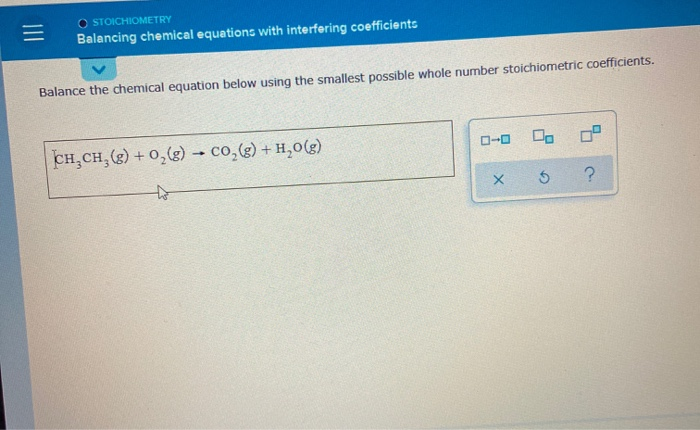 Solved O STOICHIOMETRY Balancing chemical equations with | Chegg.com