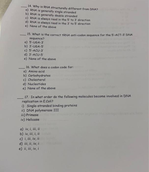 Solved 14. Why is RNA structurally different from DNA? a) | Chegg.com