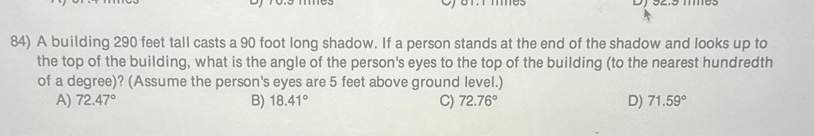 Solved A building 290 ﻿feet tall casts a 90 ﻿foot long | Chegg.com