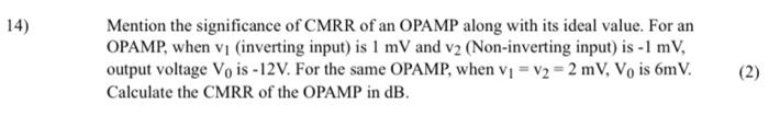 Solved Mention the significance of CMRR of an OPAMP along | Chegg.com