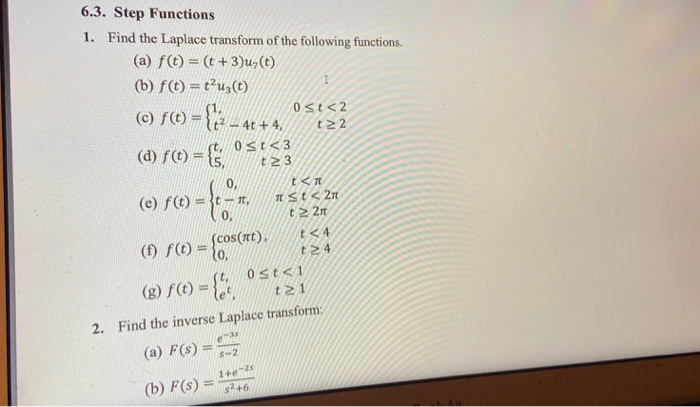 Solved 6.3. Step Functions 1. Find the Laplace transform of | Chegg.com