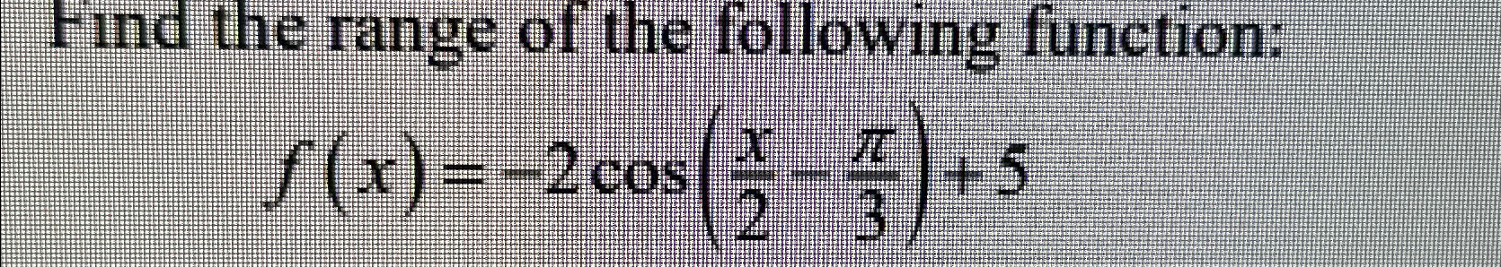 Solved Find the range of the following | Chegg.com
