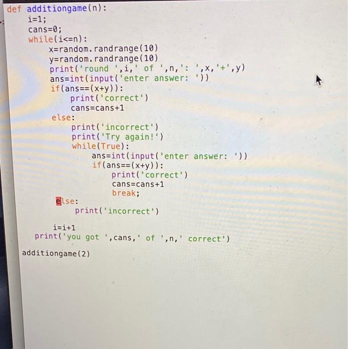 Solved 1. Implement the function addition Gamel) that asks | Chegg.com