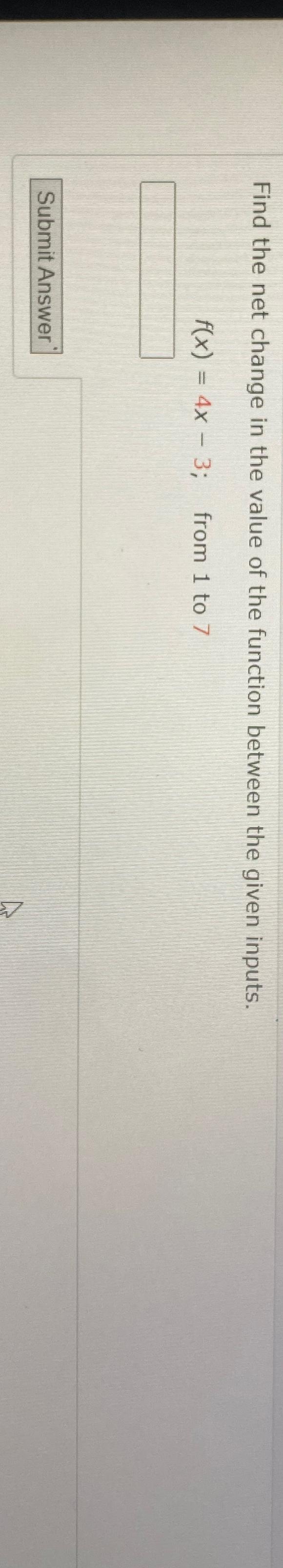 Solved Find the net change in the value of the function | Chegg.com