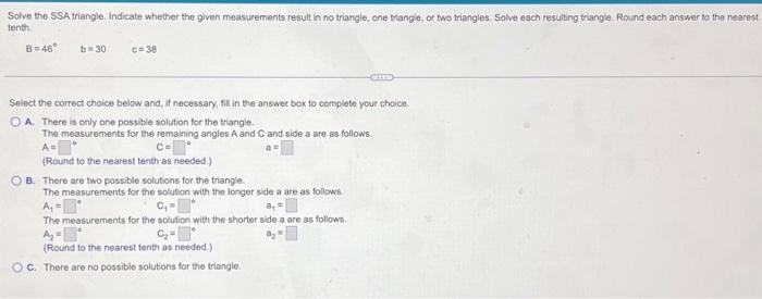 Solved Solve the SSA triangle. Indicate whether the given | Chegg.com