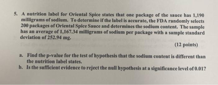 Solved 5. A nutrition label for Oriental Spice states that | Chegg.com