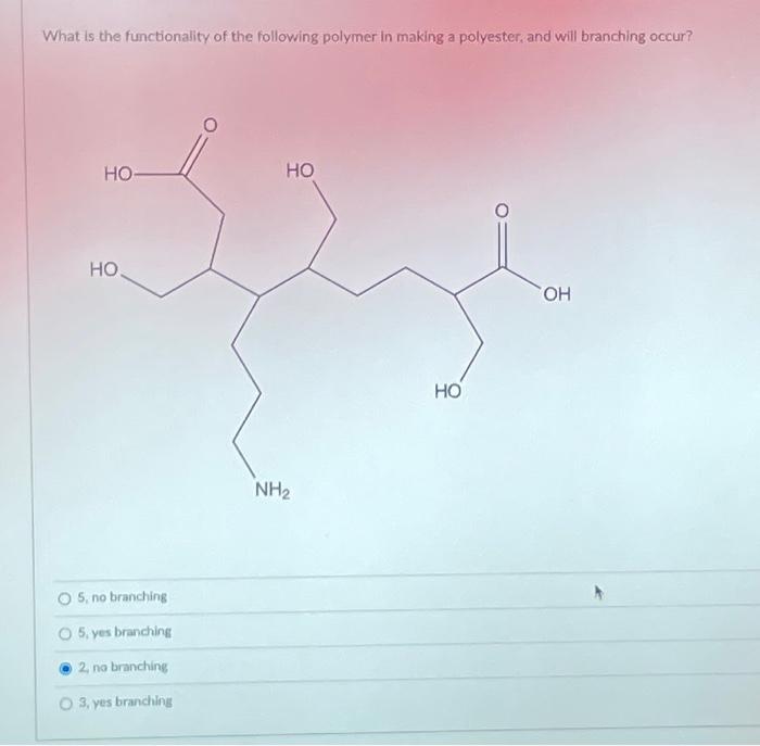 Solved What is the functionality of the following polymer in | Chegg.com