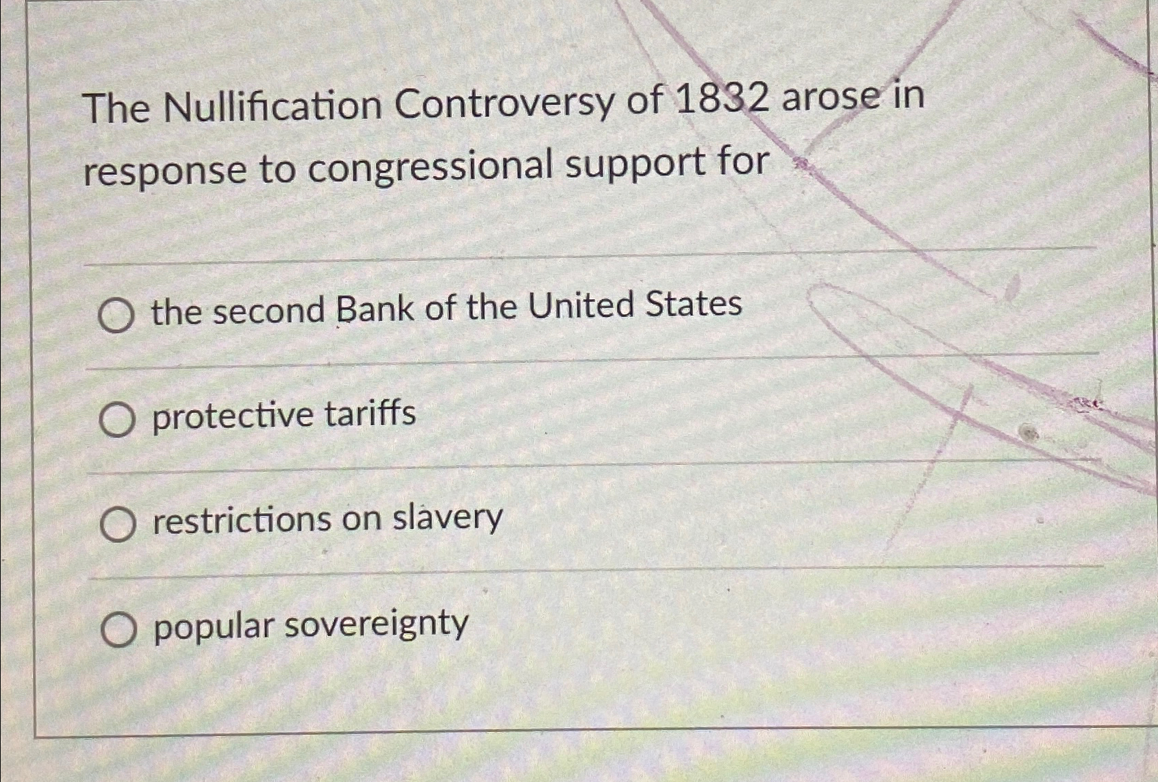 Solved The Nullification Controversy of 1832 ﻿arose in | Chegg.com