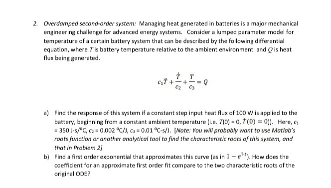 Solved 2. Overdamped second-order system: Managing heat | Chegg.com