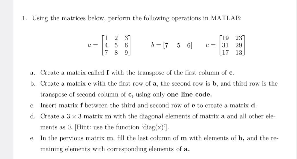 Solved Using the matrices below, perform the following | Chegg.com