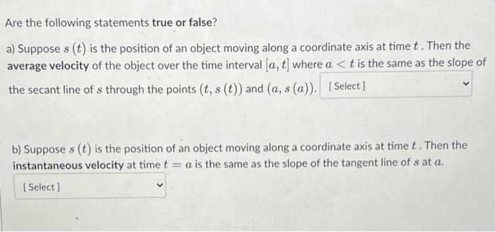 Solved Are the following statements true or false? a) | Chegg.com