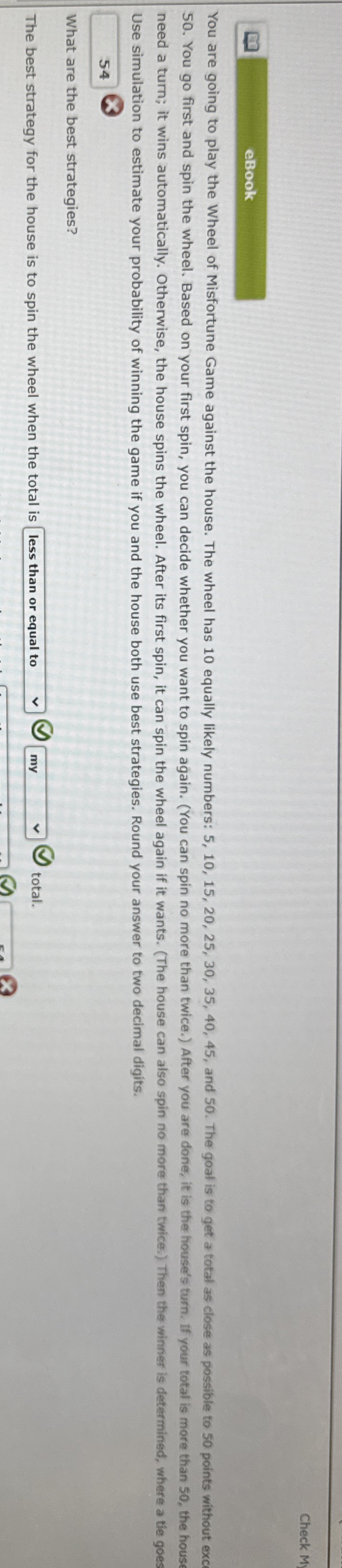Solved Use simulation to estimate your probability of | Chegg.com