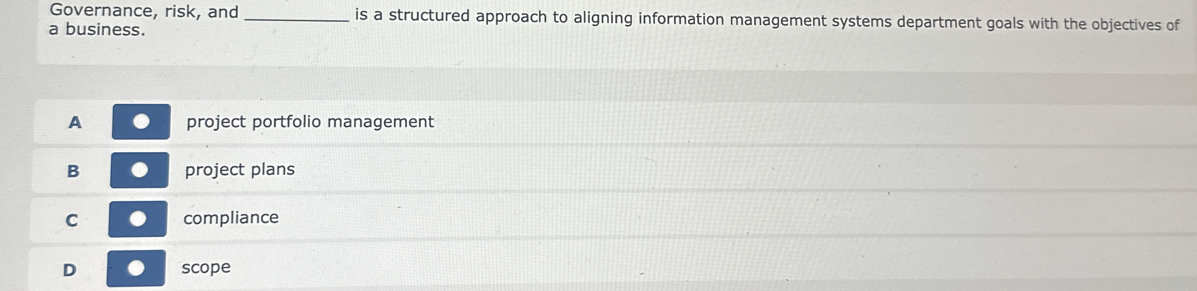 Solved Governance, risk, and a business.is a structured | Chegg.com