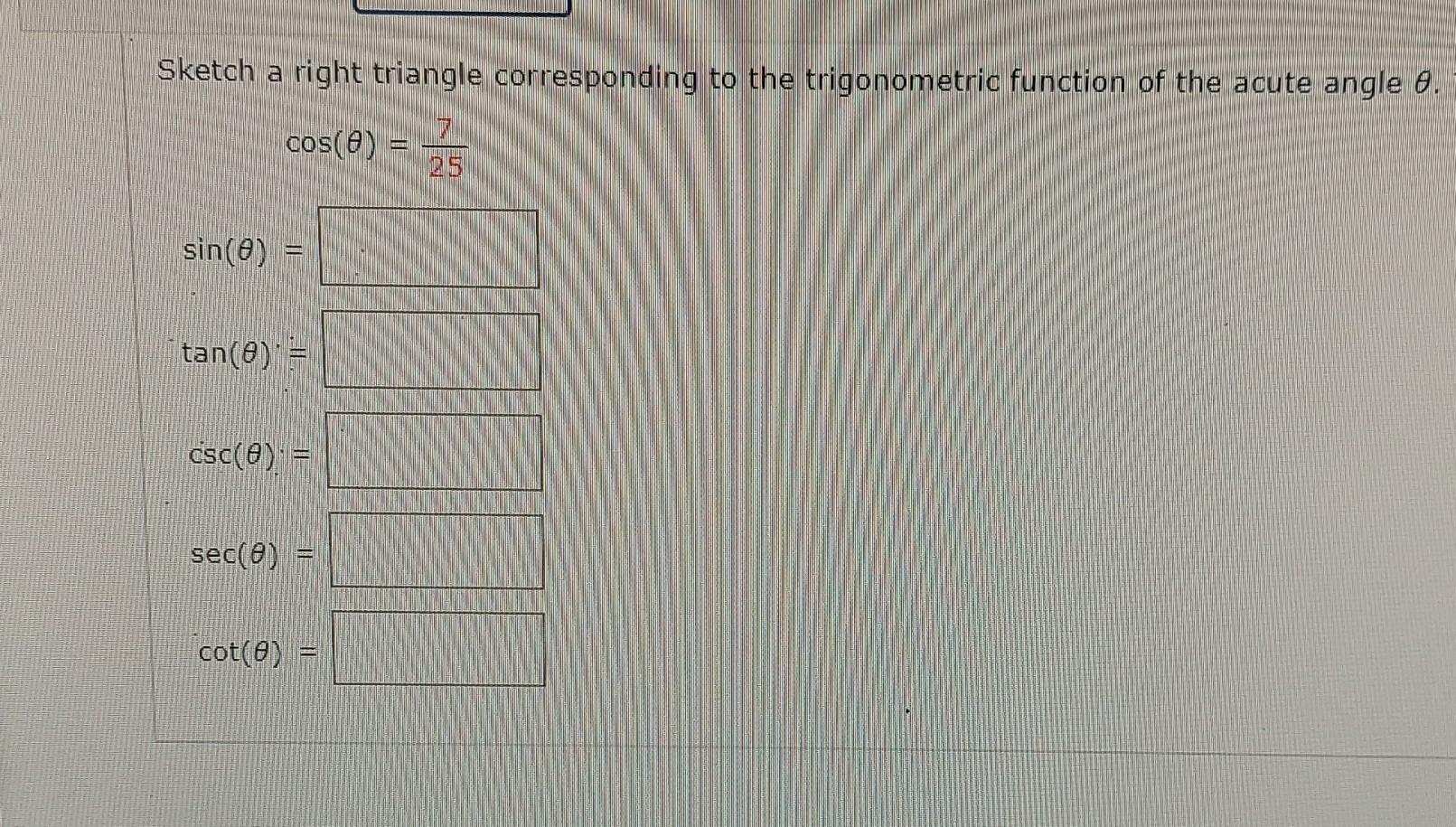 Solved Sketch a right triangle corresponding to the | Chegg.com