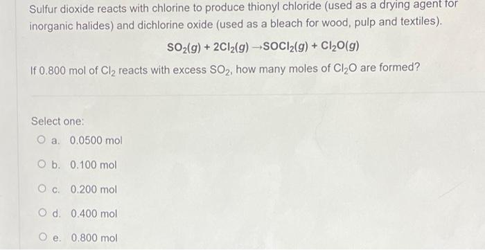 Solved Sulfur dioxide reacts with chlorine to produce | Chegg.com