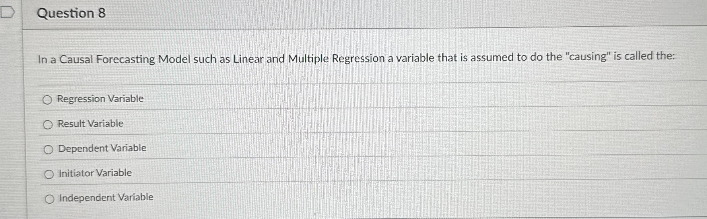 Solved Question 8In a Causal Forecasting Model such as | Chegg.com
