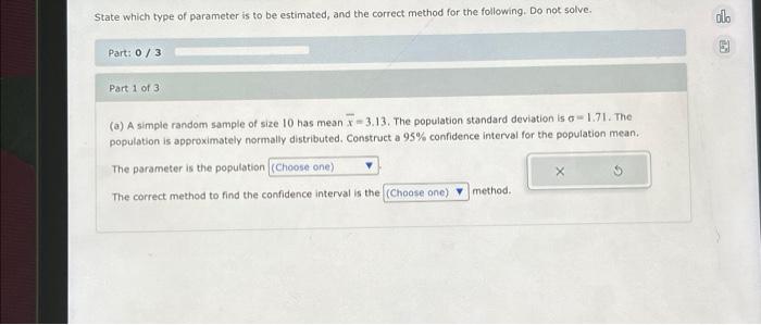 Solved State which type of parameter is to be estimated, and | Chegg.com