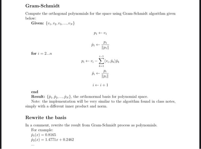 Solved Gram-Schmidt Compute the orthogonal polynomials for | Chegg.com