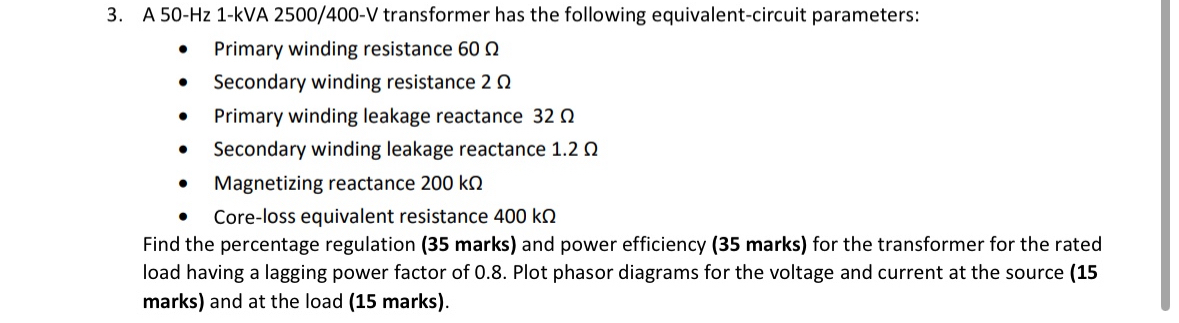 Solved by an EXPERT A 50-Hz 1-kVA 2500400-V ﻿transformer has the ...